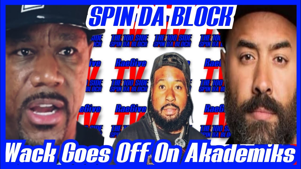 WACK 100 & DJ AKADEMIKS HAS AN INTENSE EXCHANGE OVER EBRO & WACK SNAPS ...