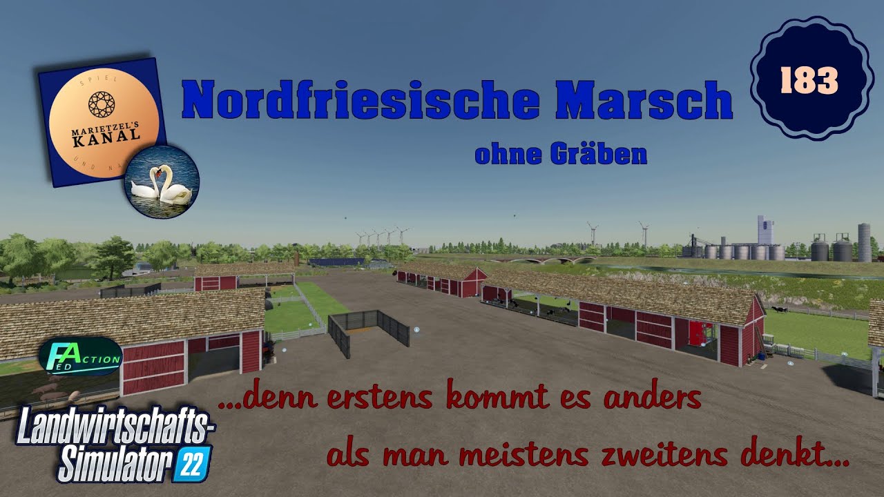 LS 22 Nordfriesische Marsch o.G. - 183 - ...denn erstens kommt es ...