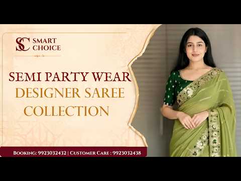 Semi Party Wear Designer Sarees | For Booking :- 9923032432 | Smart Choice