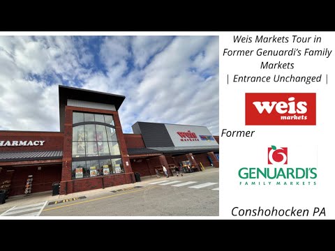 Weis Markets Tour in Former Genuardi’s Family Markets| Entrance ...