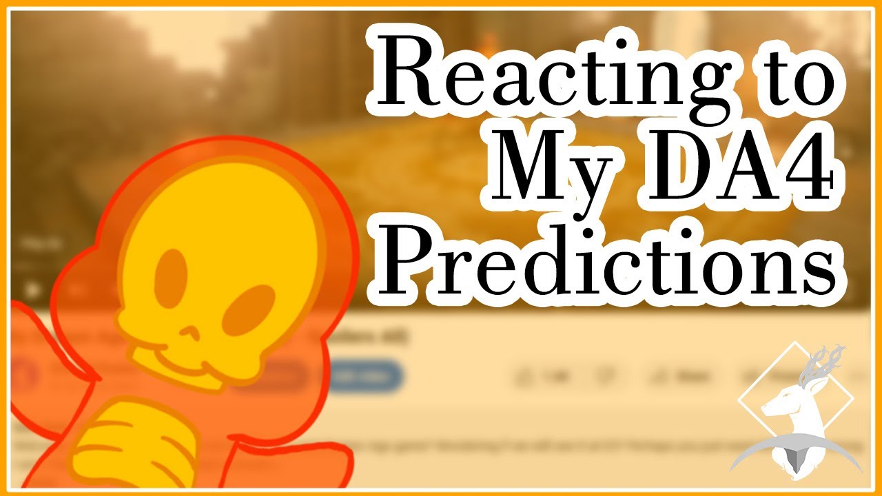 {Spoilers All} Reacting to my 'DA4 Predictions' Video! - YouTube