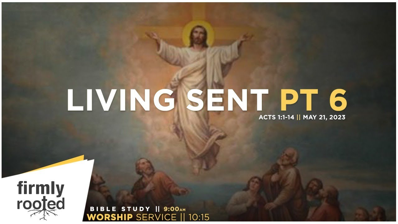 Living Sent - Part 6 || May 21 - YouTube