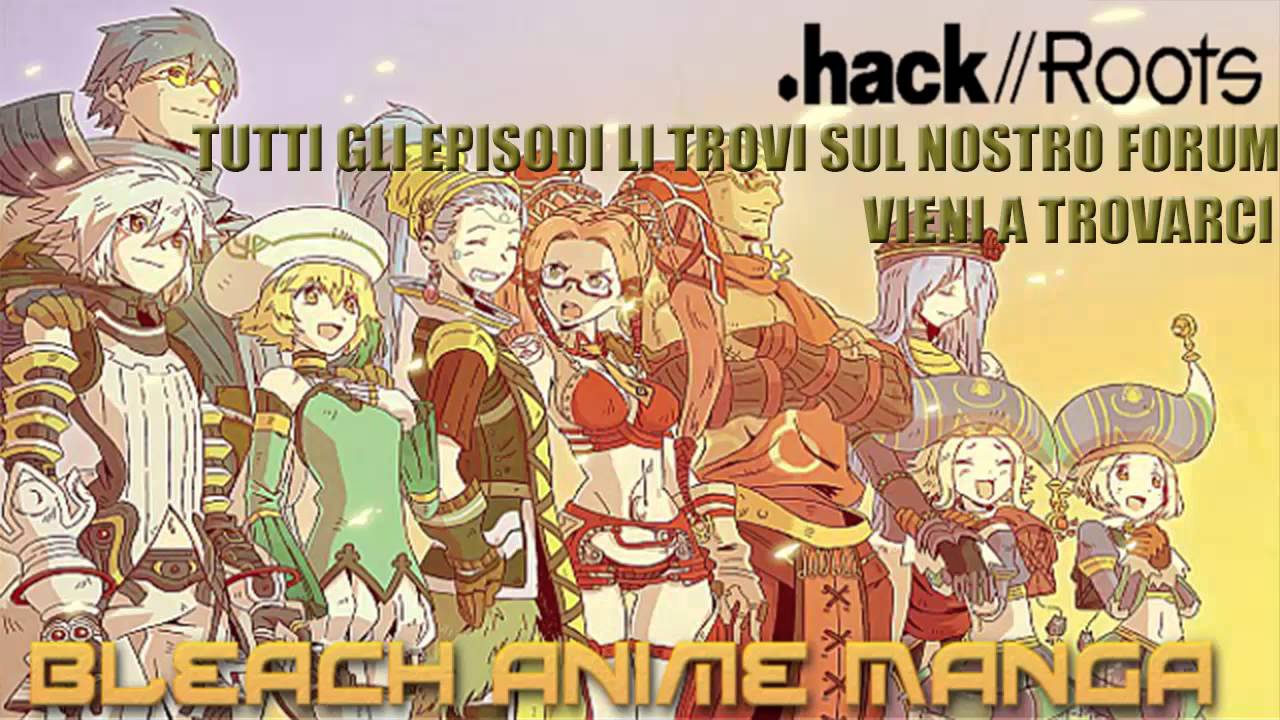 .Hack 3 //Root - SUB ITA - BLEACH ANIME E MANGA - YouTube