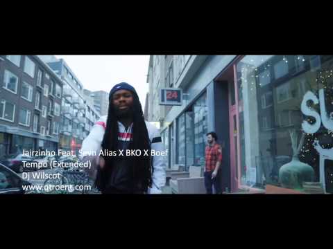 Jairzinho X Sevn Alias X BKO X Boef - Tempo (Extended) [2017]