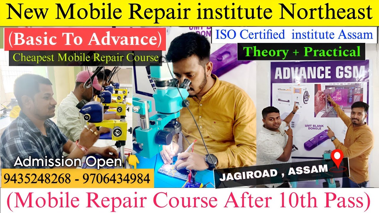 New Advance Level Mobile Repair institute in Northeast/Advance GSM ...