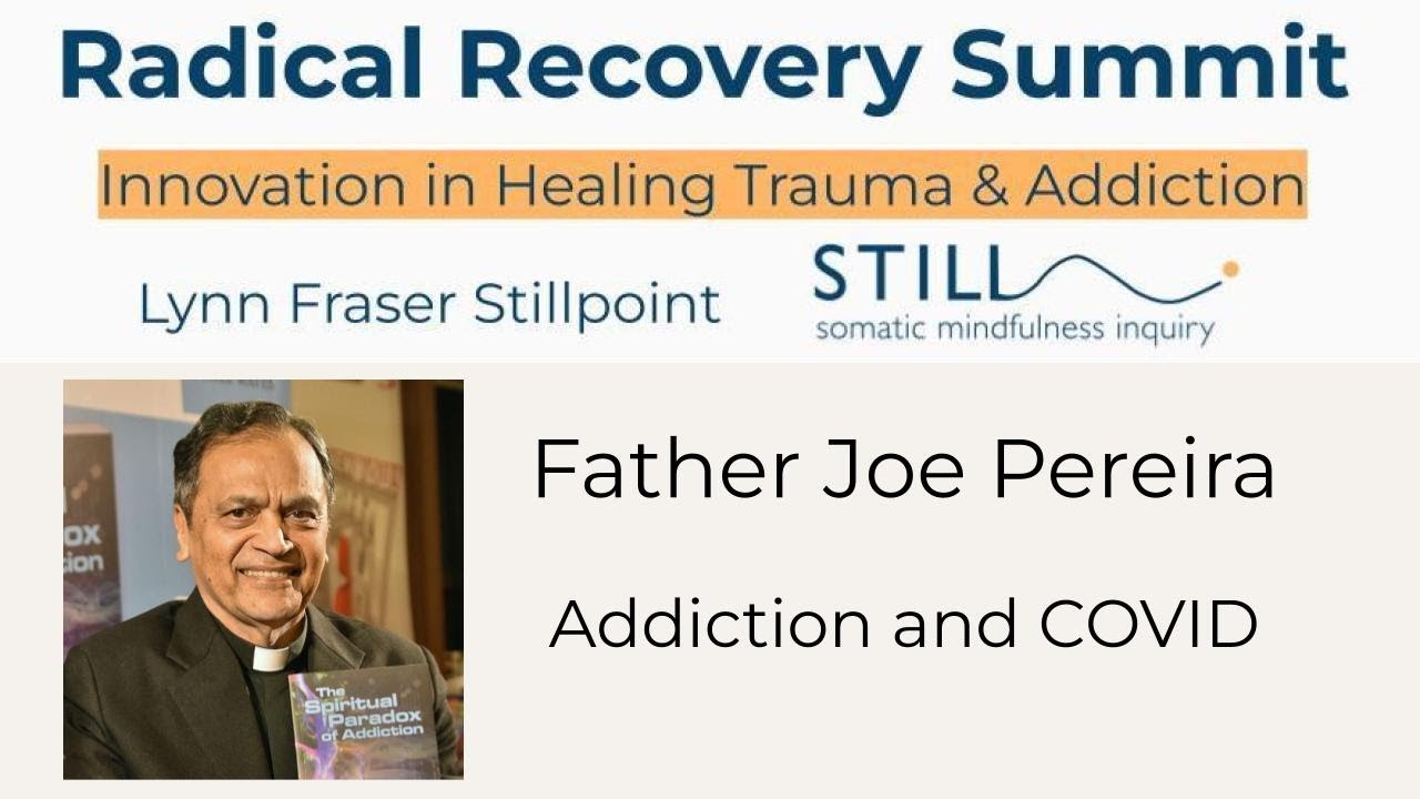 Father Joe Pereira: Addiction and Covid - YouTube