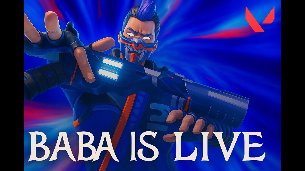 🔥 BABA IS LIVE – Join the Action NOW!🔥 VALORANT GRIND WITH BABA |BABA ...