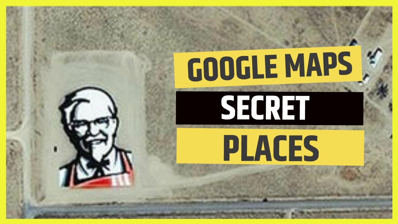 Google Maps Secret Places - YouTube