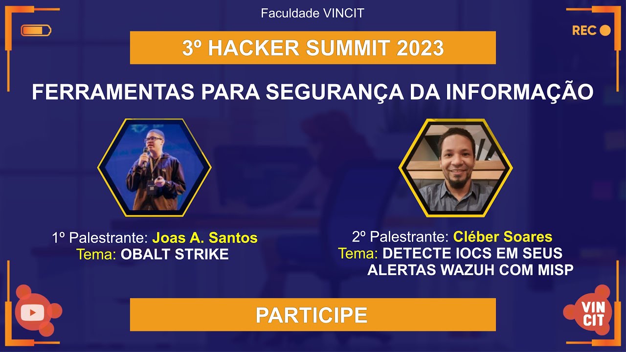 3º Hacker Summit 2023 - Cléber Soares / Joas A. Santos - Faculdade ...