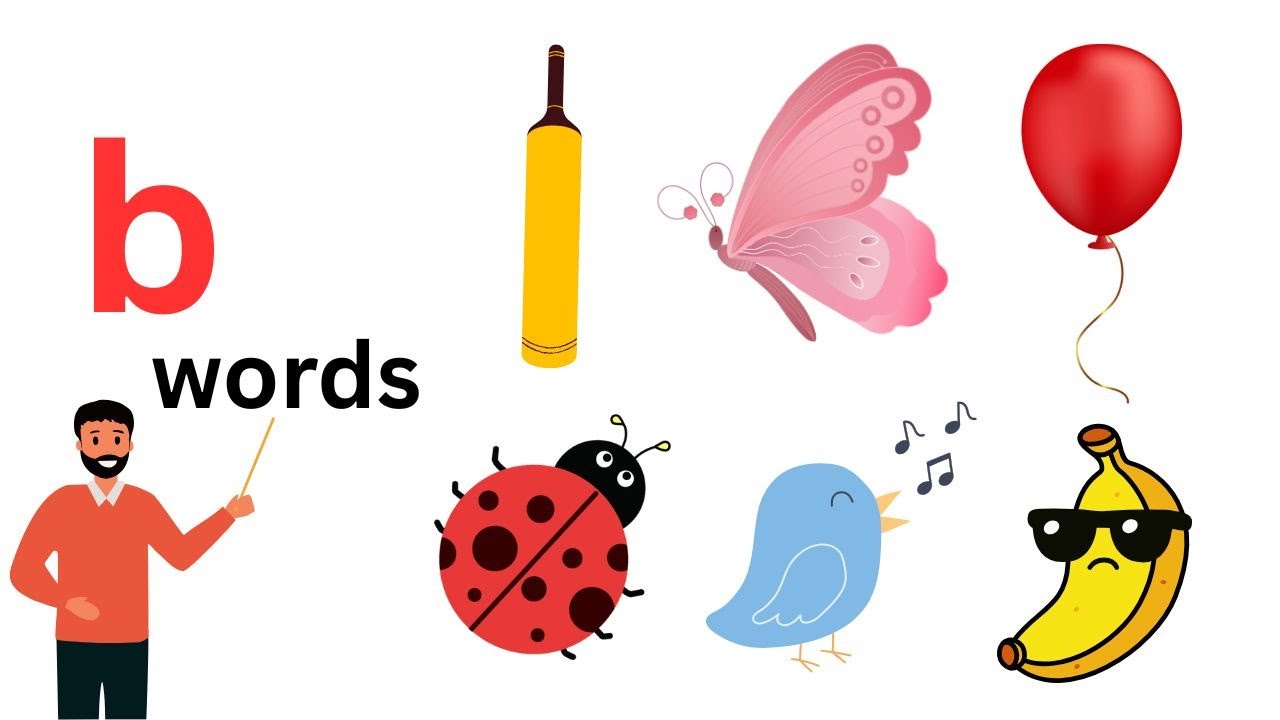 WORDS THAT START WITH Bb | 'b' Words | Initial Sounds | Phonics | LEARN ...