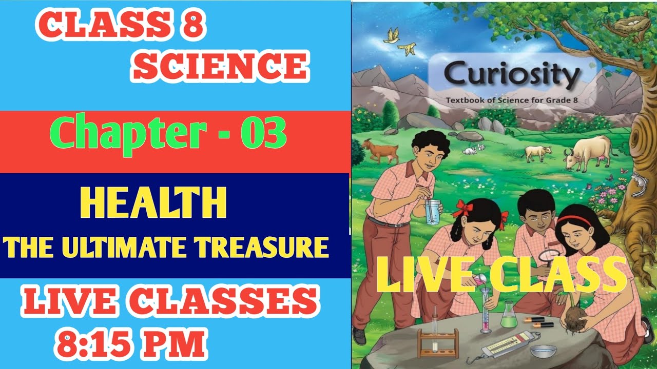 Ch3/D2 | Class 8 Science Curiosity Book Chapter 3 | Health – The ...