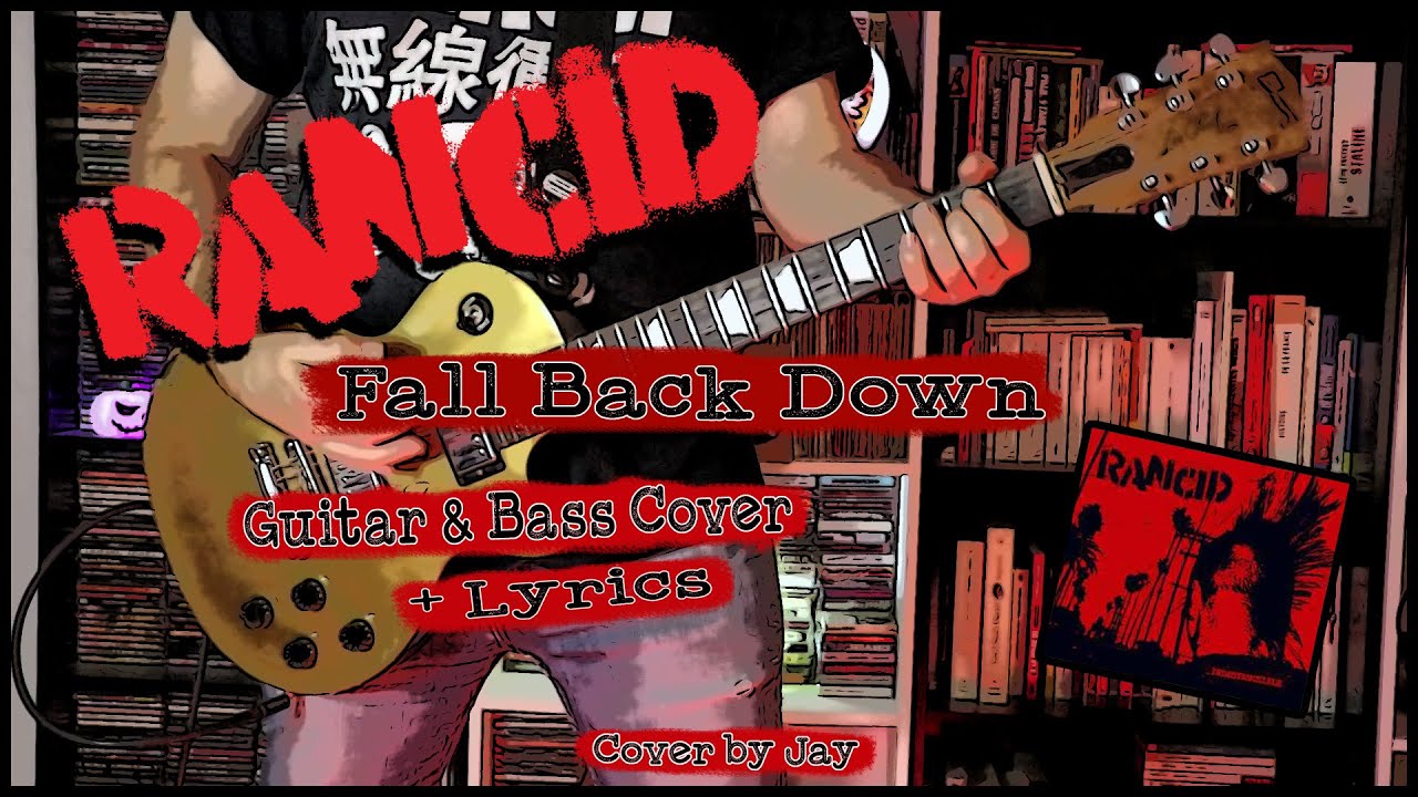 Fall Back Down / Rancid (Guitar & Bass Cover + Lyrics) - YouTube