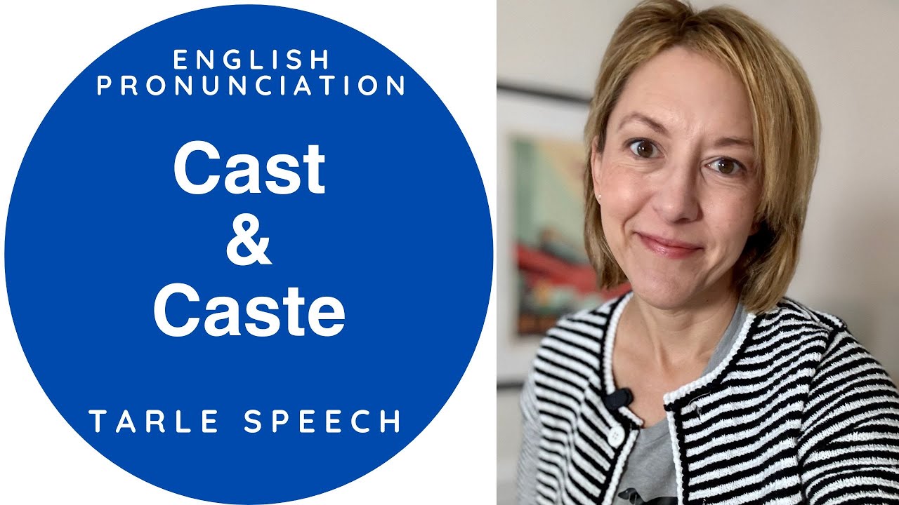 Learn to Pronounce CAST & CASTE - American English Homophone ...