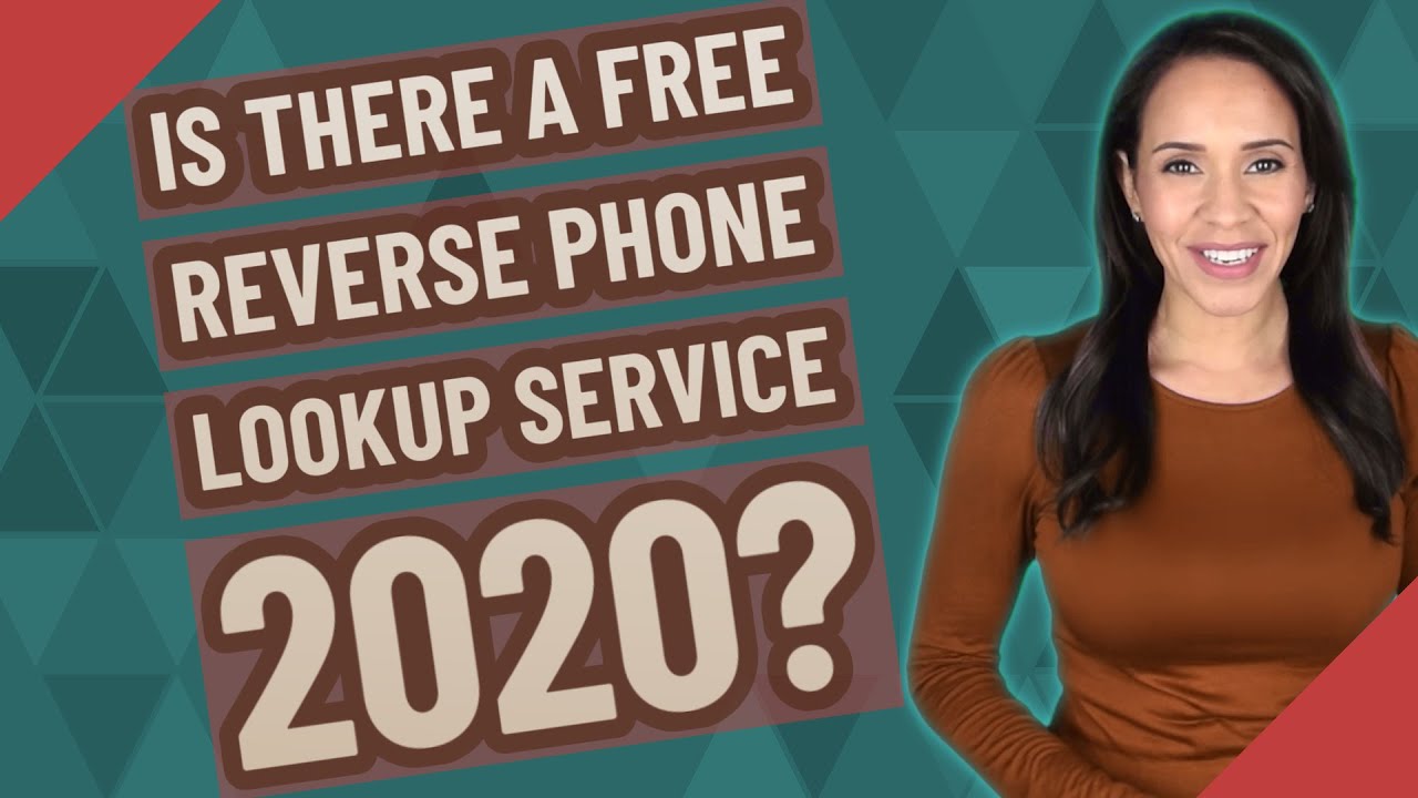 Is There A Free Reverse Phone Lookup Service 2020 YouTube is-there-a-free-reverse-phone-lookup-service-2020-youtube