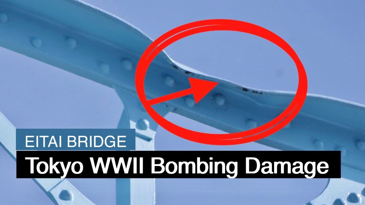 Tokyo WWII Bombing Damage seen today | Eitai Bridge 永代橋 - YouTube