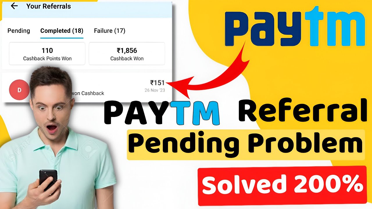 Paytm Referral Pending Problem 500% Solved | Paytm Refer And Earn ...