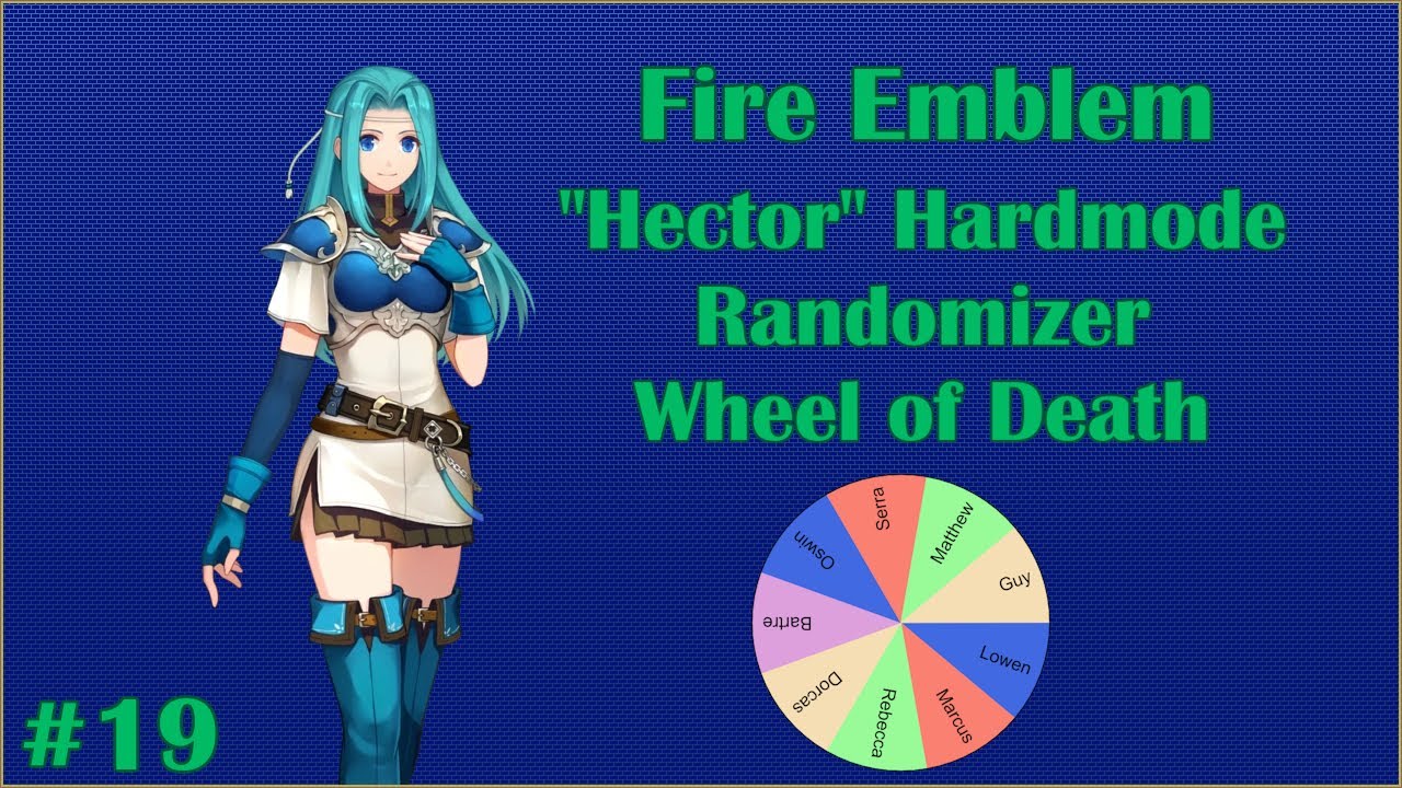 Fire Emblem 7 - Wheel of Death Randomizer [Part 19] - YouTube
