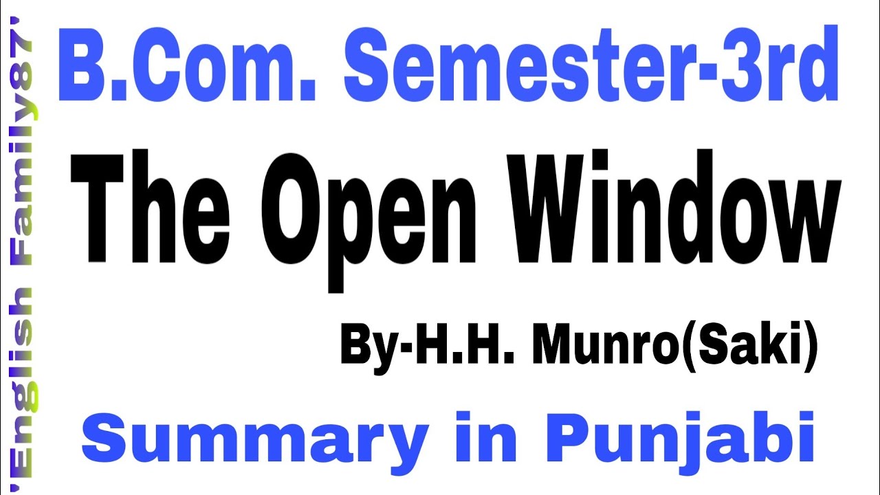 The Open Window by H.H. Munro (Saki) summary in Punjabi | English ...