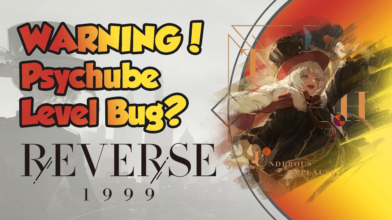 Psychube Level Bug? | Reverse: 1999 - YouTube