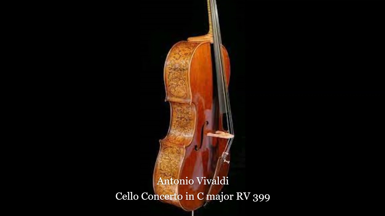 Antonio Vivaldi - Cello Concerto in C major RV 399 - YouTube