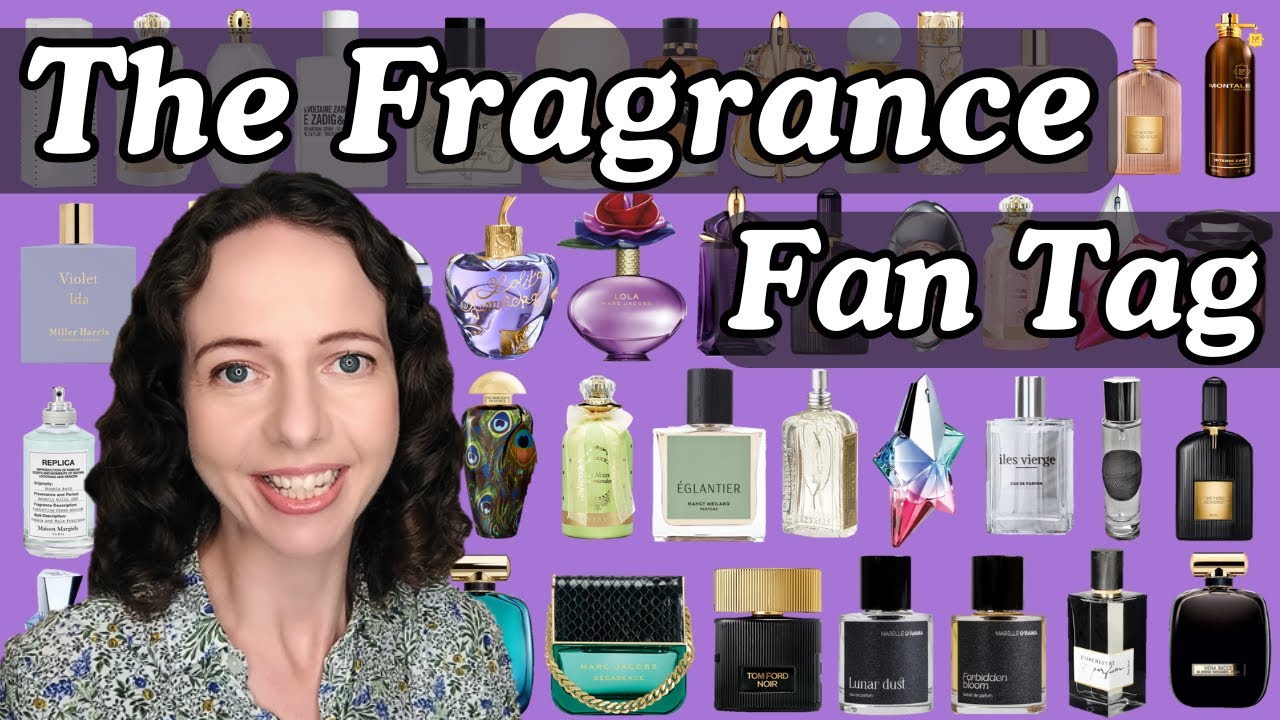 Fragrance Fan Questions Perfume Tag Perfume Addict Latest Purchases ...