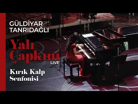 Güldiyar Tanrıdağlı - Kırık Kalp Senfonisi | Live #YalıÇapkını