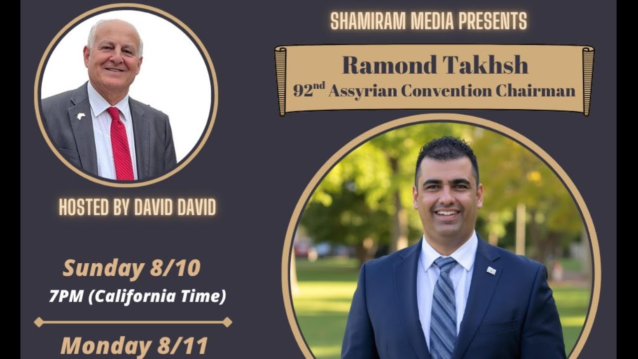 Ramond Takhsh, 92nd Annual Assyrian American National Convention ...