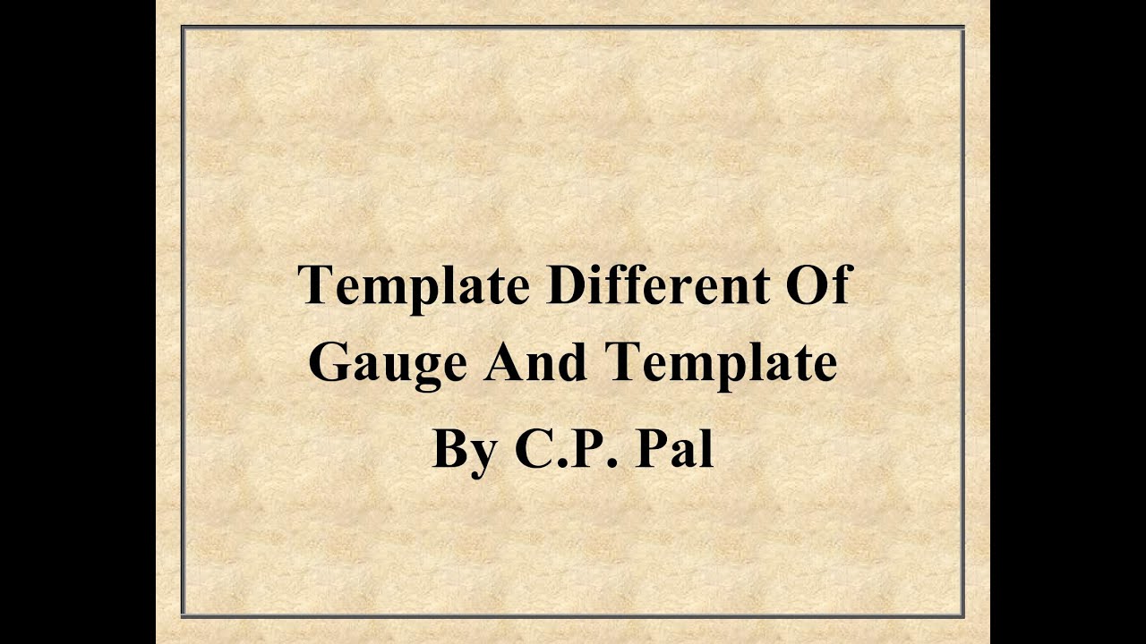 Template Different of Gauge and Template - YouTube