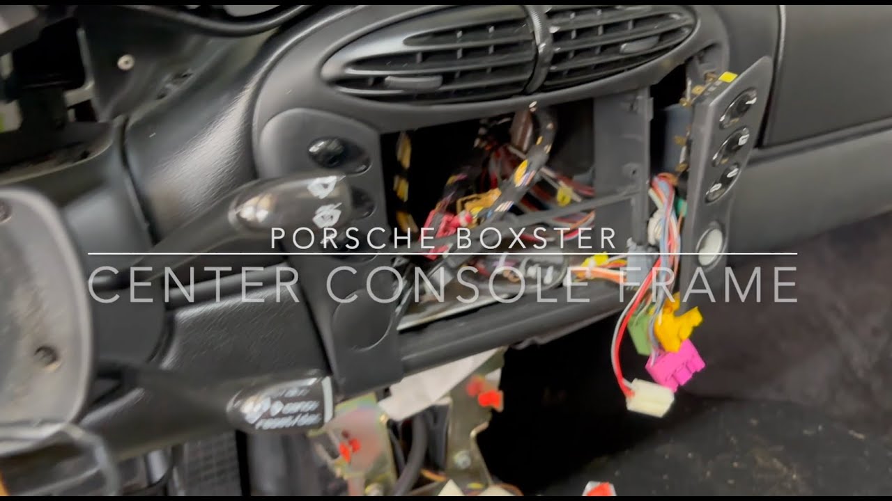 porsche boxster - center console frame - YouTube