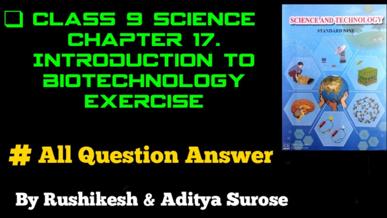 Class 9th Science Chapter 17.Introduction to Biotechnology Exercise ...