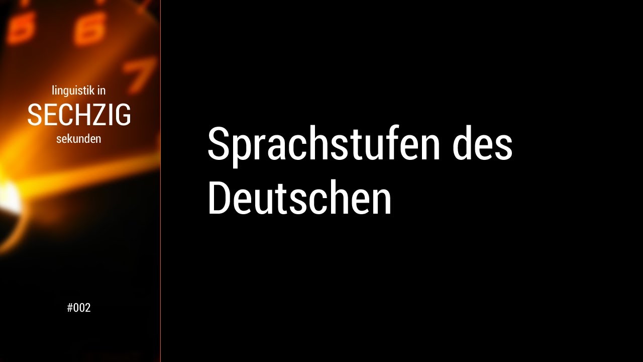 Linguistik in 60 Sekunden -- #002 Sprachstufen des Deutschen - YouTube
