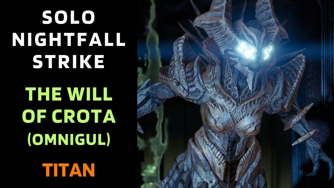 Destiny 1 - SOLO Flawless Nightfall - The Will of Crota (Omnigul ...