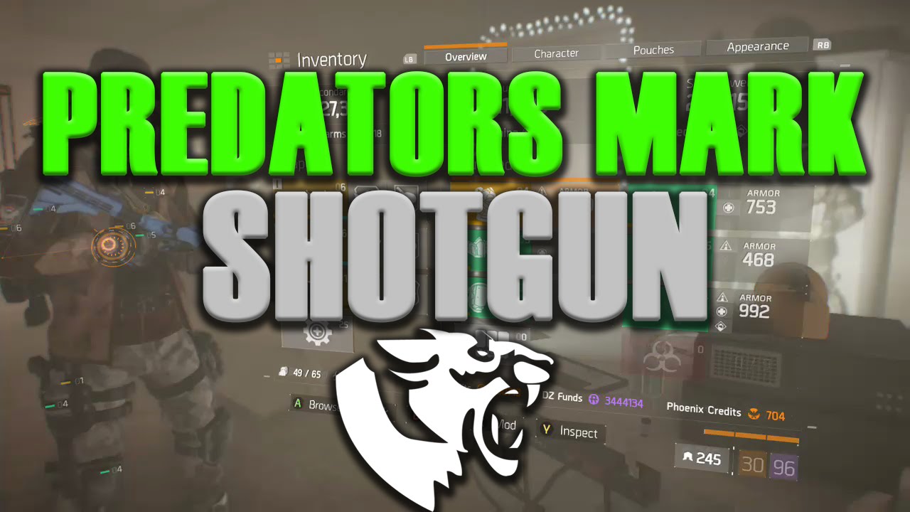 PREDATORS MARK SHOTGUN BUILD (The Division) 231+ 1.3 Dark Zone PvP ...