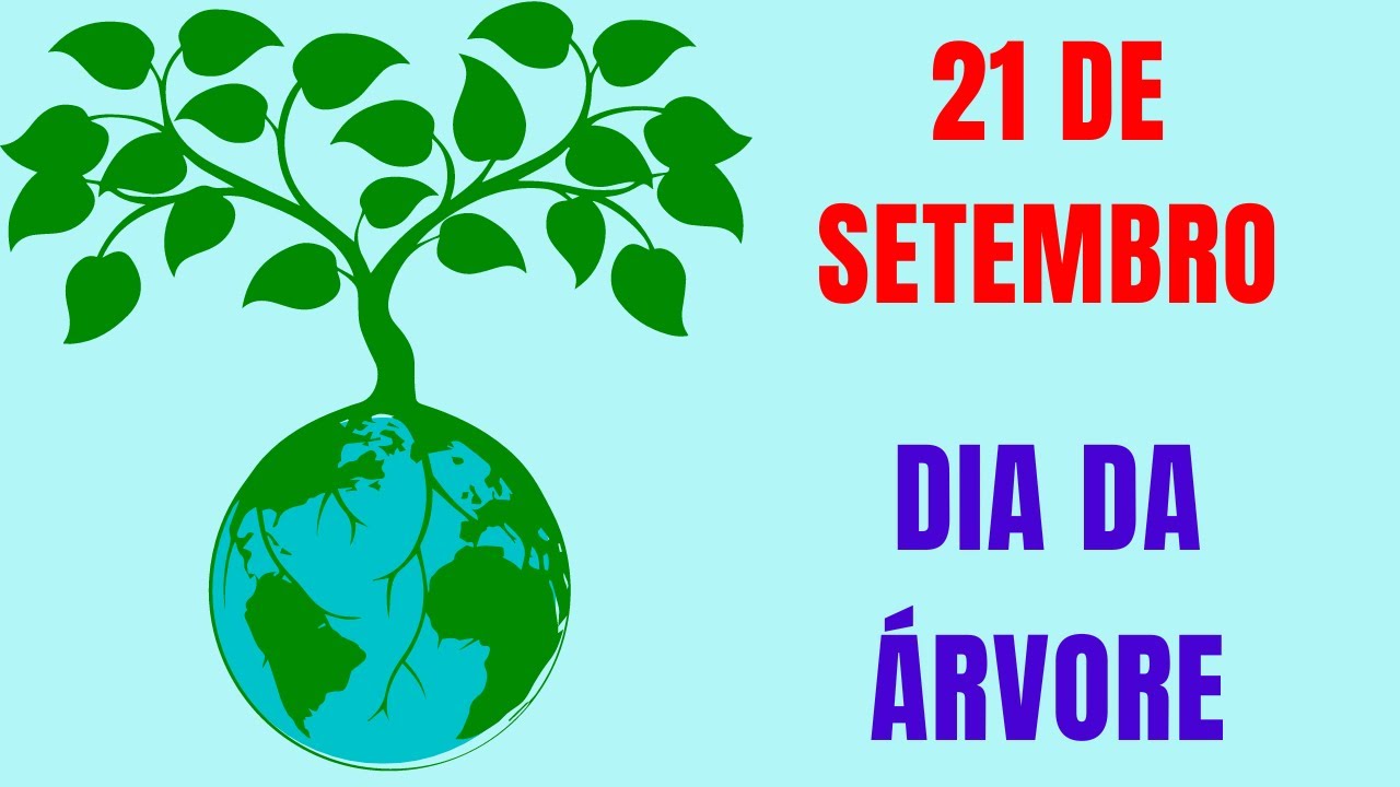 21 DE SETEMBRO - DIA DA ÁRVORE - AULA - YouTube