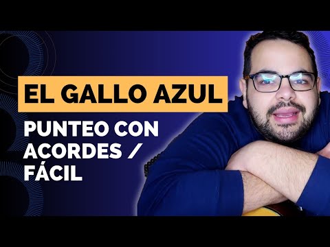 TUTORIAL/El Gallo Azul-Punteo y Acordes, FACIL!! TODO EN 1 GUITARRA ...