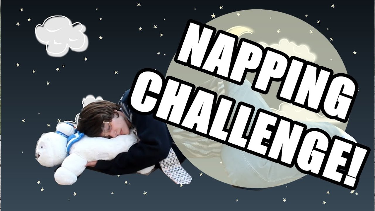 The Napping Challenge! - YouTube