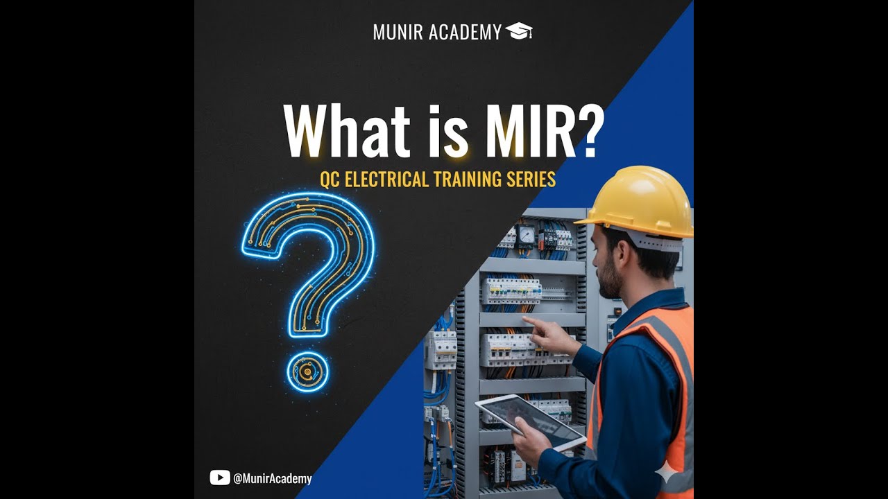 WHAT IS MIR | QC Electrical Training Series - YouTube