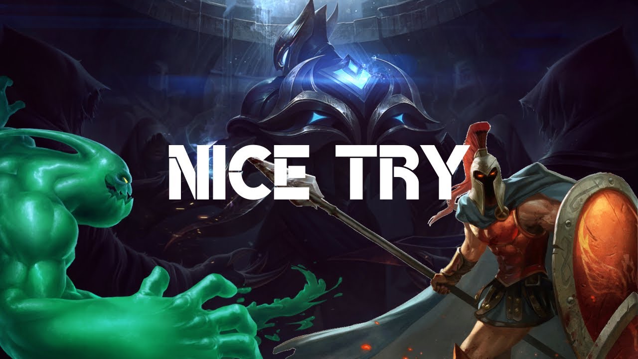 Nice try - League of Legends - YouTube