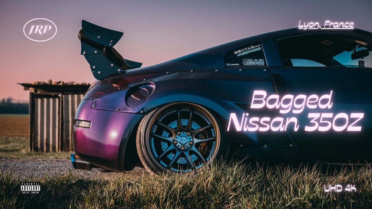 Bagged 350Z | LYON, FRANCE | 4K - YouTube