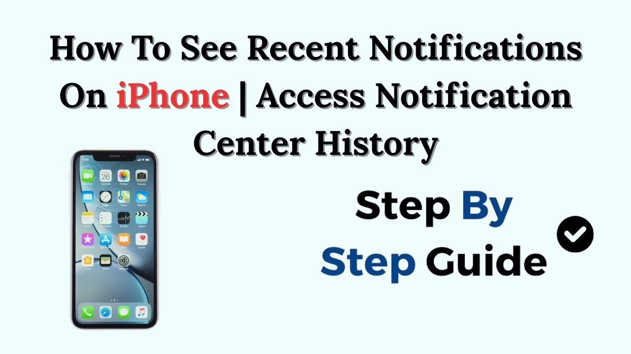 How To See Recent Notifications On iPhone | Access Notification Center ...