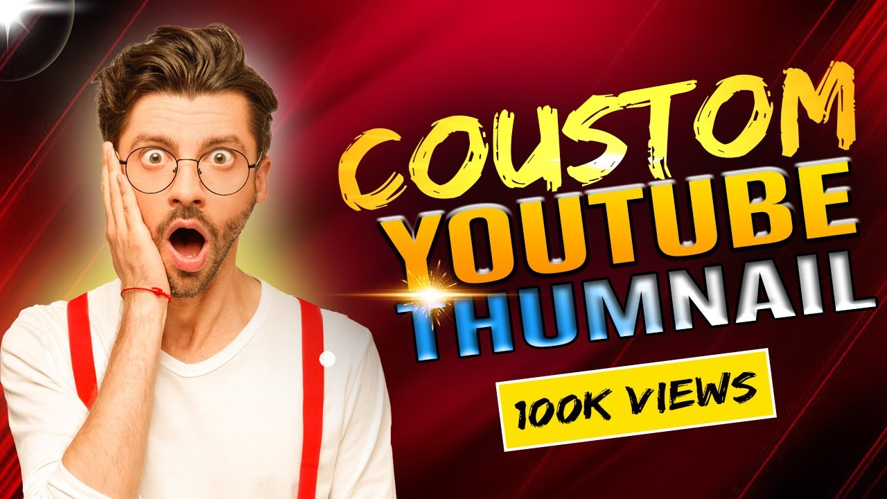 How to make a thumbnail for youtube videos A-Z | Photoshop Tutorial | Youtube Thumbnail Design ...