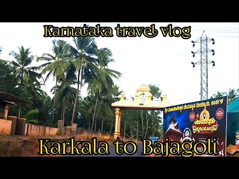 Karnataka travel vlog | Karkala to Bajagoli 2 - YouTube