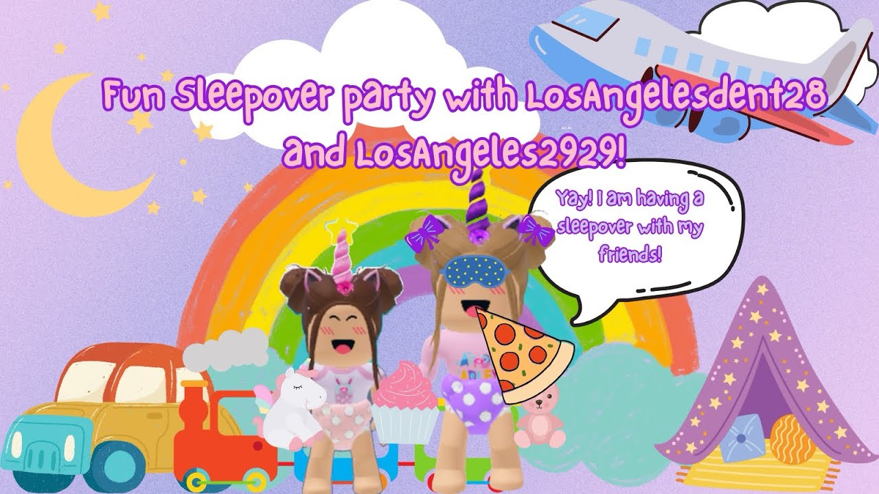 Fun Sleepover Party with LosAngeles2929 | Education videos for Children ...