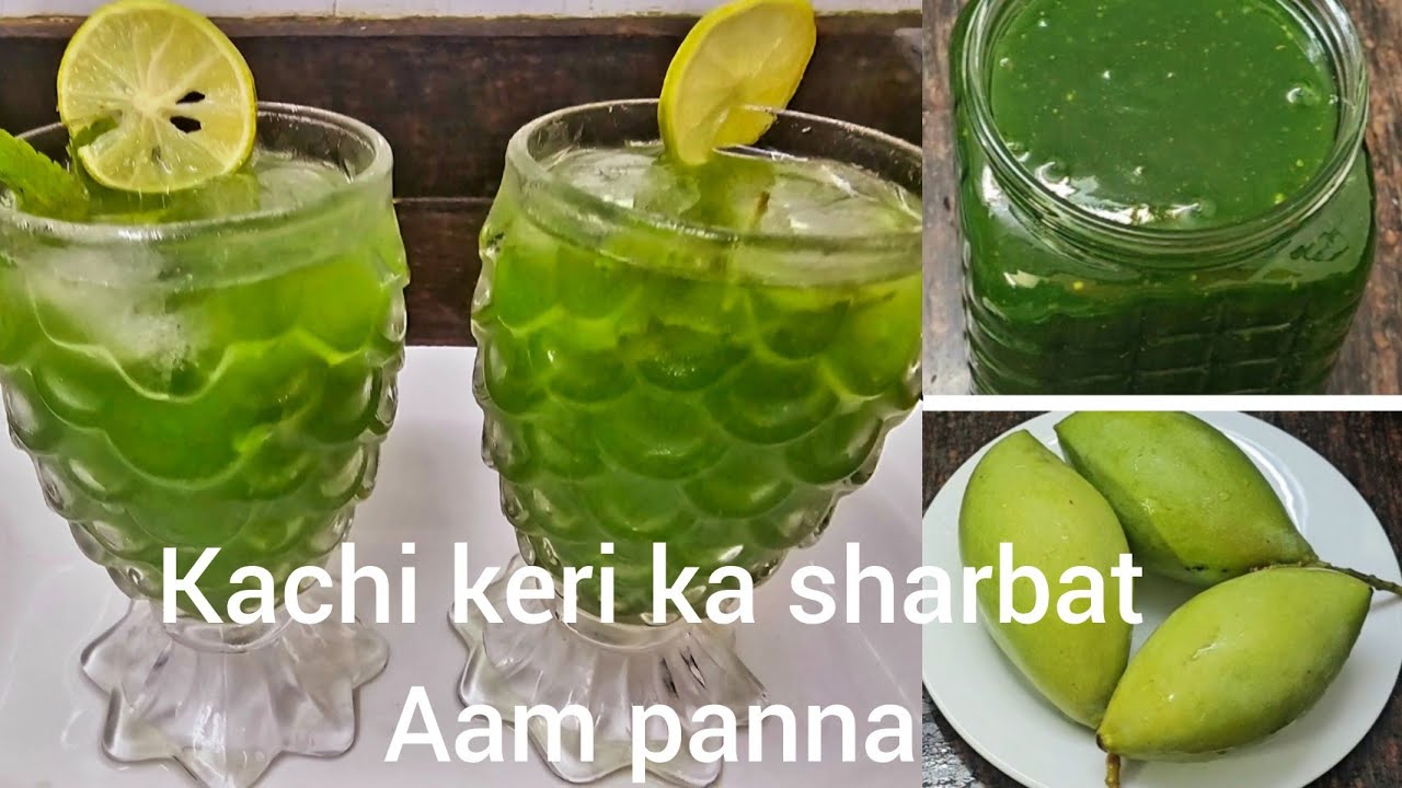 kachi keri ka sharbat. recipe |aam panna recipe kachi keri sharbat ...