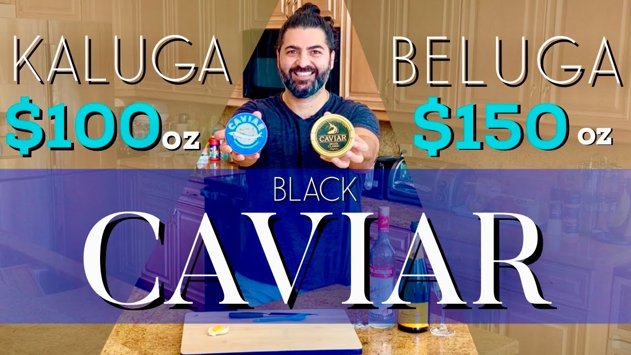 CAVIAR Tasting BELUGA & KALUGA Black Sturgeon Caviar Price Explained ...
