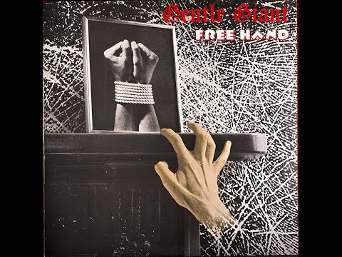 Gentle Giant - Free Hand 1975 (Full Album 2005) - YouTube
