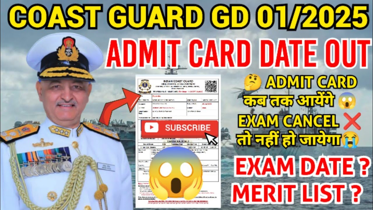 Coast Guard GD Admit Card 01/2025 | ICG GD Admit Card 01/2025 | ICG GD ...