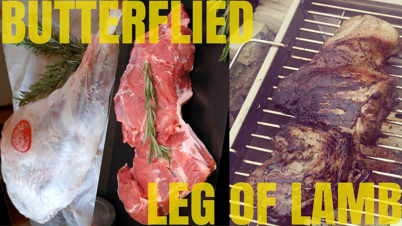 Butterflied Leg of Lamb - YouTube