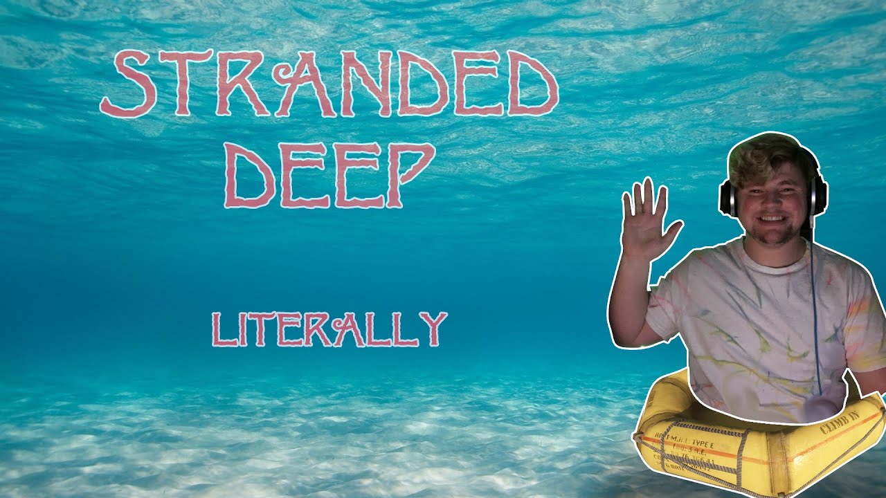 ME BEING FUNNY | Stranded DEEP - YouTube