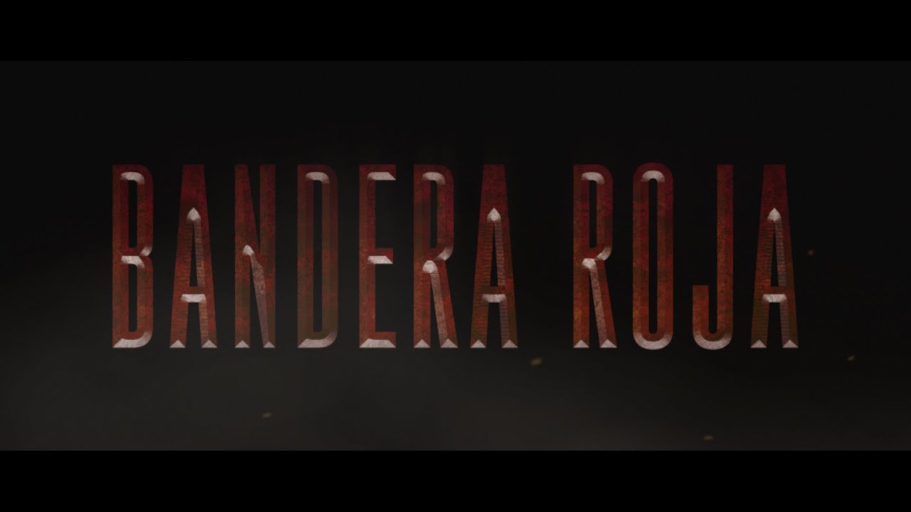 "Bandera Roja" - Teaser 1 - YouTube